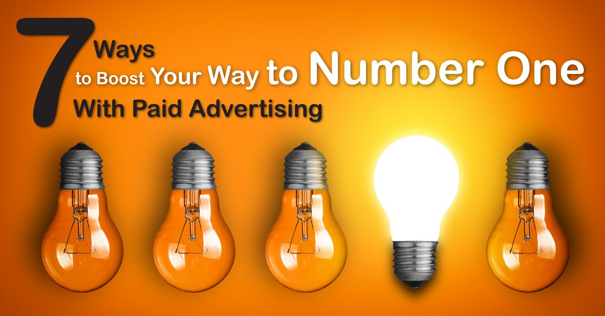 7 Ways to Boost Your Way to Number One With Paid Advertising - Small ...
